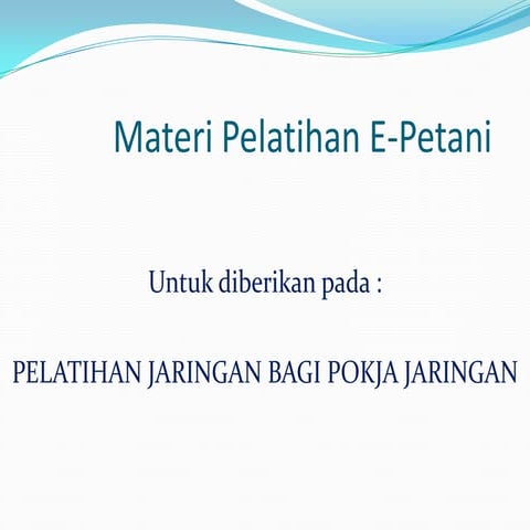 Modul pelatihan e-petani | PPTX