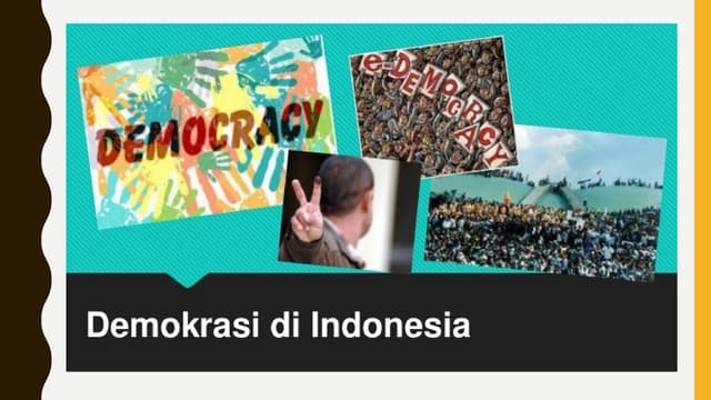 Ppt Demokrasi Indonesia | PPTX