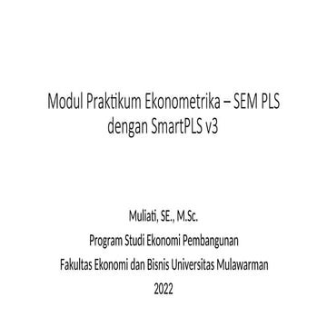 Modul Praktikum Ekonometrika – SEM PLS dengan SmartPLS.docx