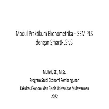 Modul Praktikum Ekonometrika – SEM PLS dengan SmartPLS (1).pdf