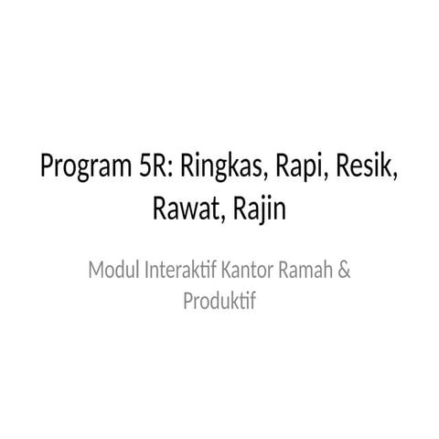 Modul_Program_5R_Kantor_Interaktif ppt file | PPT