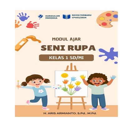 MODUL AJAR SENI RUPA KELAS 1 REVISI CP 032 KURIKULUM MERDEKA.pdf