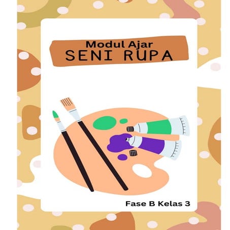 Modul Seni Rupa kelas 4 - Kegiatan 7.docx