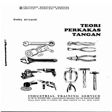 Modul Teori Perkakas Tangan (Hand Tools)_Politeknik Manufaktur Bandung_(PMS-ITB)_1992 | PDF