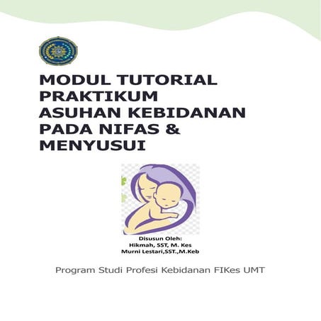 MODUL TUTORIAL PRAKTIKUM ASUHAN KEBIDANAN PADA NIFAS TA 2324 _ACC (1).docx.pdf