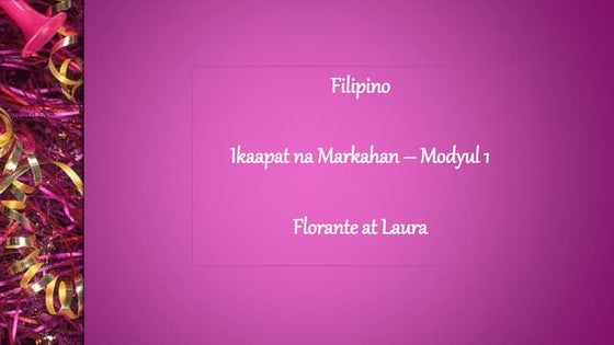 MGA HIMAGSIK SA FLORANTE AT LAURA FINAL.pptx