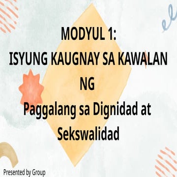 Modyul-1-ESP-Q4_Isyung Kaugnay sa Kawalan ng Paggalang sa Dignidad at Sekswalidad.pptx
