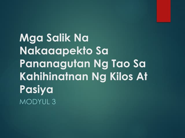 Mga_Salik_na_Nakaaapekto_sa_Kilos_at_Pasiya.pptx
