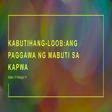 Paggawa ng mabuti sa kapwa | PPTX
