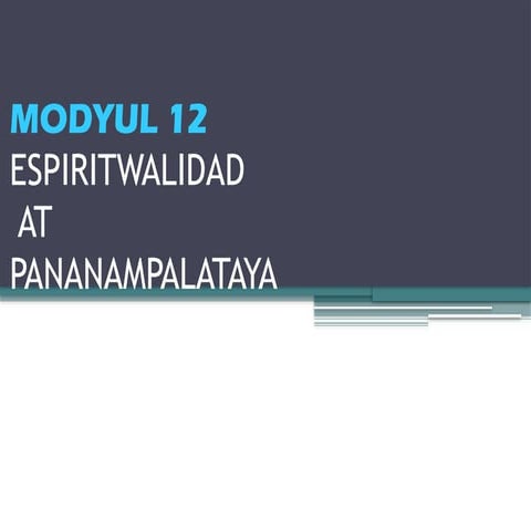 MODYUL 12-Edukasyon sa Pagpapakatao.pptx