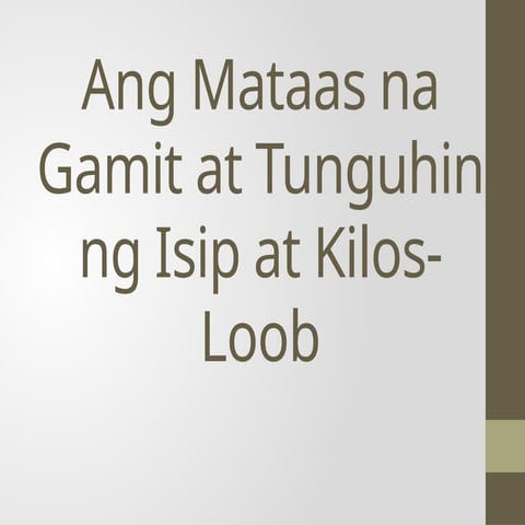 Modyul 2 EsP 10 ANG MATAAS NA GAMIT AT TUNGUHIN NG ISIP AT KILOS-LOOB ...