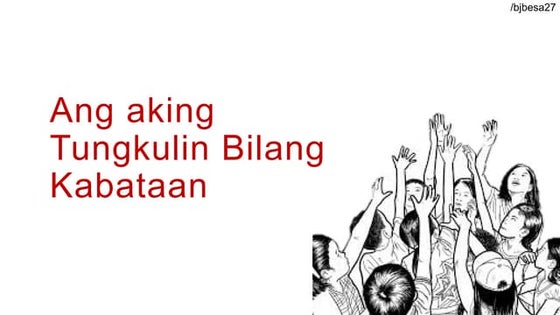 ANG AKING TUNGKULIN BILANG KABATAAN-DEMO.pptx