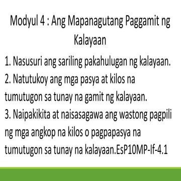 Modyul 4. Ang Mapanagutang Paggamit ng Kalayaan | PPTX