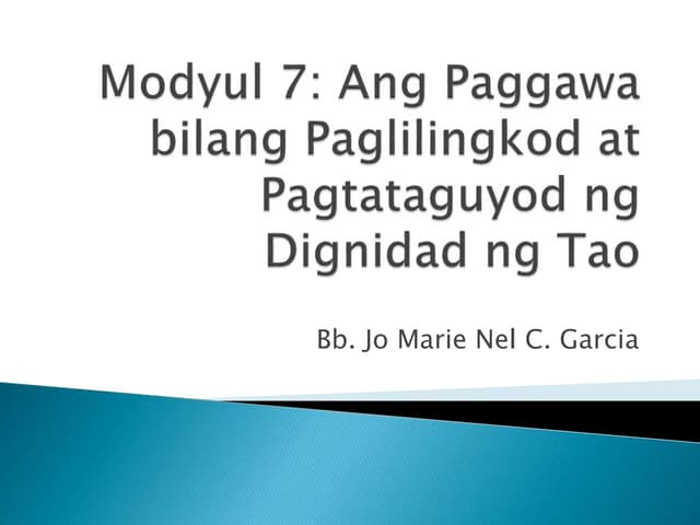 Ang paggawa bilang paglilingkod at pagtataguyod ng dignidan ppt | PPTX