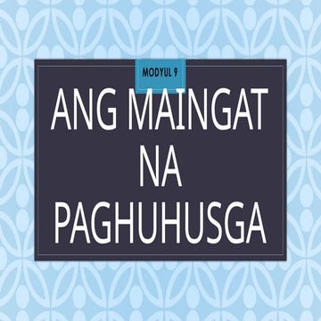Lesson-9-Ang-Maingat-na-Paghuhusga-3.pptx