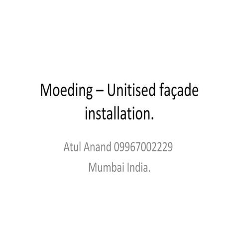 Moeding – unitised façade installation slides | PPT