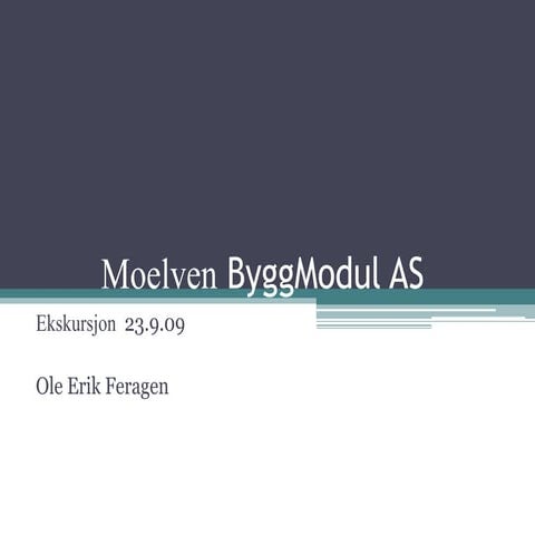 Moelven Bygg Modul As | PPTX