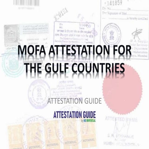 MOFA Attestation for Documents and Certificates | PPTX