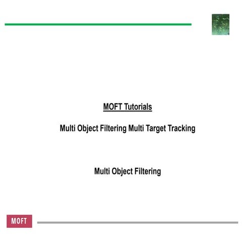 Multi Object Filtering Multi Target Tracking Ppt