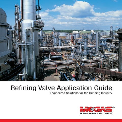 Severe Service Control & Isolation Valves in the Refining Industry | PDF