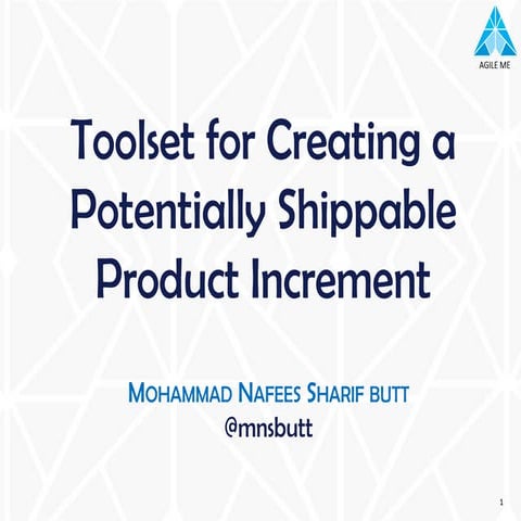 Toolset for Creating a Potentially Shippable Product Increment by ...