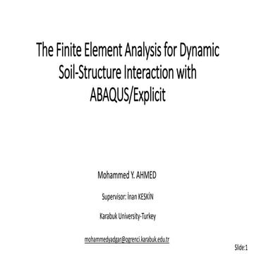 The Finite Element Analysis for Dynamic Soil-Structure Interaction with ABAQUS/Explicit | PPTX ...