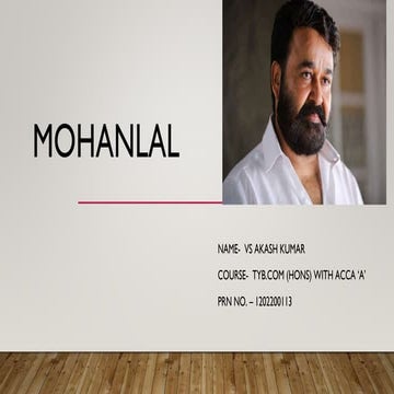 MOHANLAL ppt.pptx