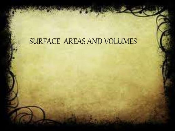 SURFACE AREA AND VOLUME | PPTX | Physics | Science