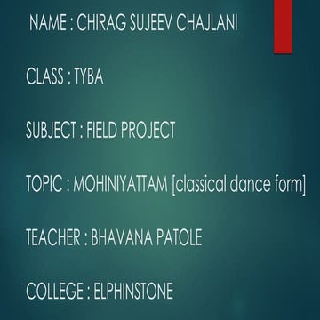 mohiniyattam by ( chirag Sujeev Chajlani) Presentation.pptx.pdf