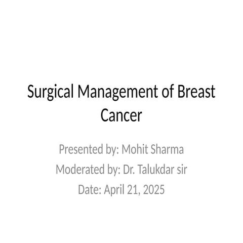 Surgical management of breast cancer mbbs | PPT