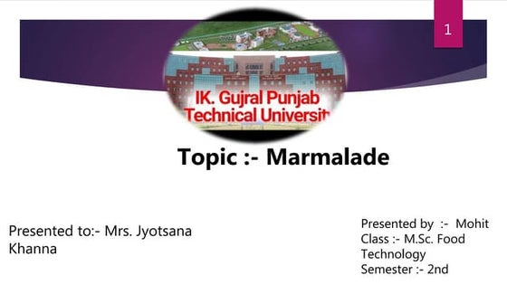 Jam, jelly &marmalade | PPT