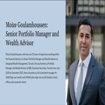 About Moize Goulamhoussen - Senior Portfolio Manager and Wealth-Advisor ...