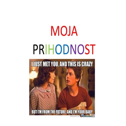 Moja prihodnost | PPTX