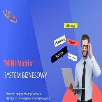 Mini Matrix - LifeStyler, najlepszy Club inwestycyjny | PDF