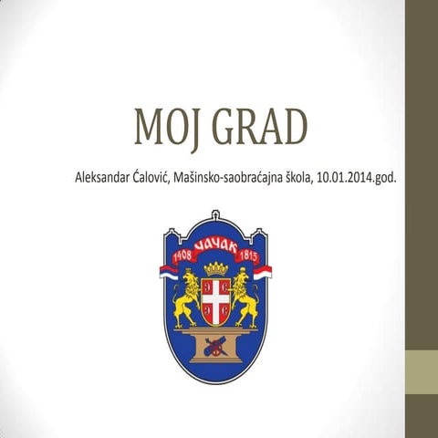 Moj grad | PPTX