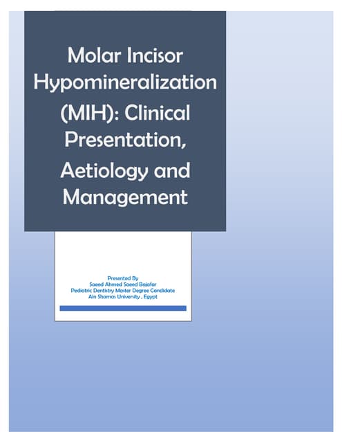 molar incisor hypomineralisation | PPTX