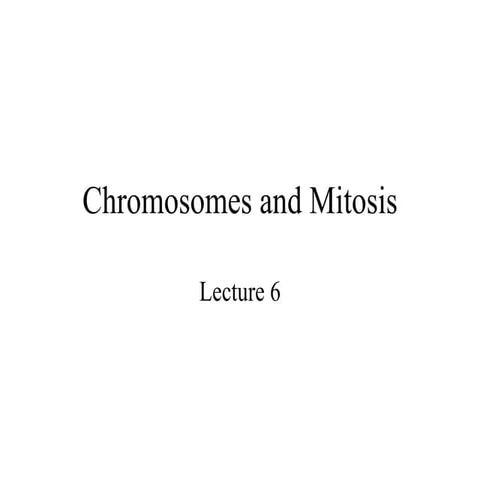 Molbiol 2011-07-chromosomes-cell-cycle | PPT