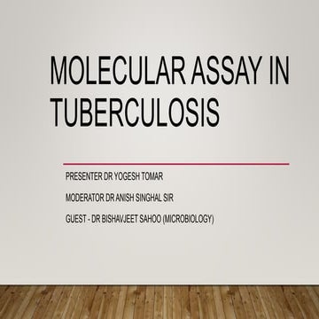 Molecular assay in tuberculosis.pptx