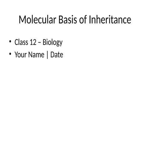 Molecular_Basis_of_Inheritance.pptx