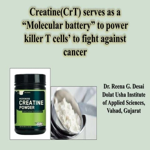 Creatine(CrT) serves as a “Molecular battery” to power killer T cells ...