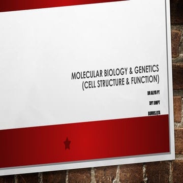 Molecular Biology & Genetics cell function and structure 1.pptx