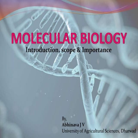 Molecular biology introduction | PPTX