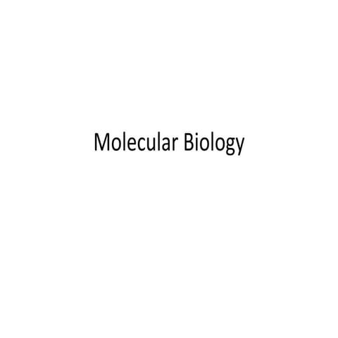 Molecular Biology Lecture | PPT