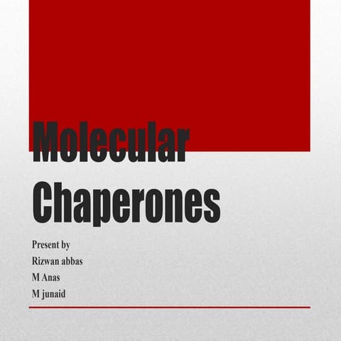 Molecular chaperones | PPTX