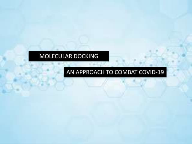 Molecular docking | PPTX