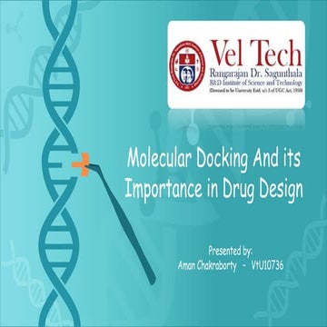 Molecular docking and its importance in drug design | PPTX