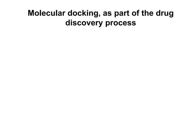 Molecular docking | PPTX