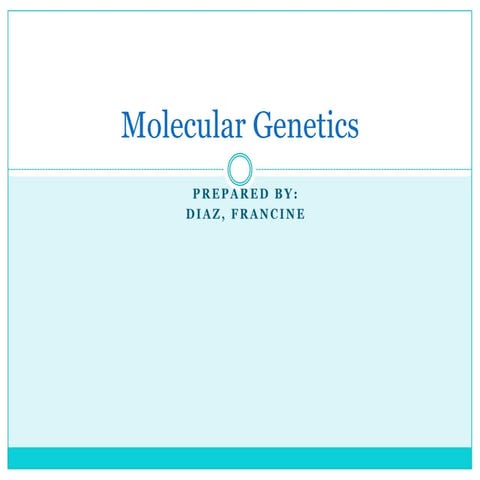 Molecular genetics ppt | PPTX
