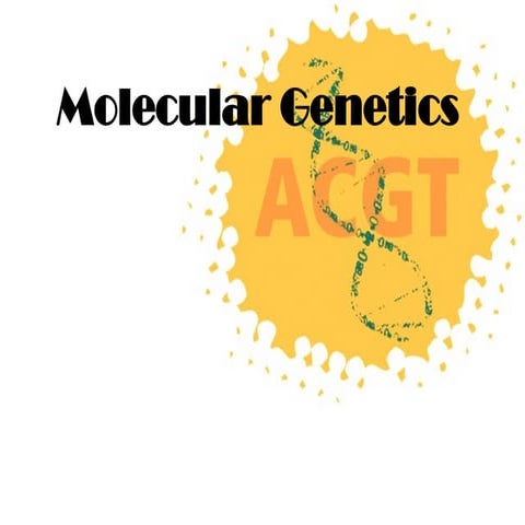 อนูพันธุศาสตร์ (Molecular Genetics) | PDF