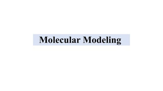 Molecular Mechanics in Molecular Modeling | PPT